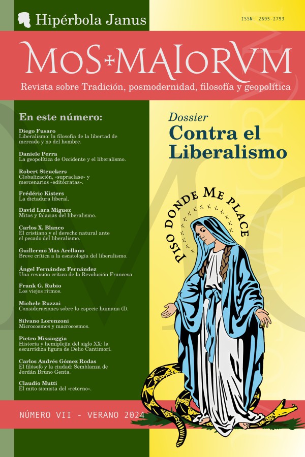 Mos Maiorum VII: «Contra el liberalismo» | Hipérbola Janus Mos Maiorum VII: «Contra el liberalismo» | Hipérbola Janus